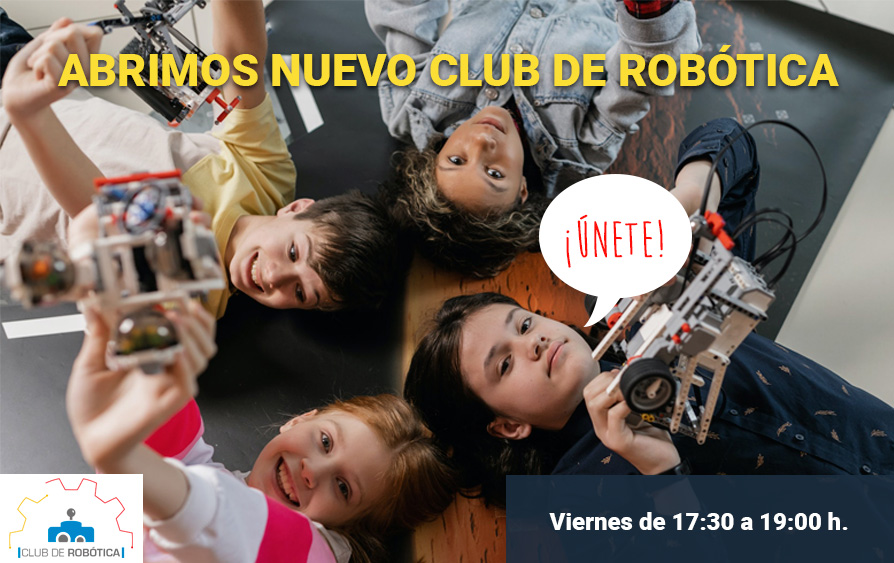 Abrimos nuevo club de robótica | ¡Únete!